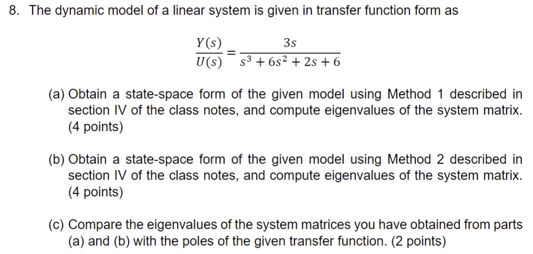 Solved The dynamic model of a linear system is given in | Chegg.com