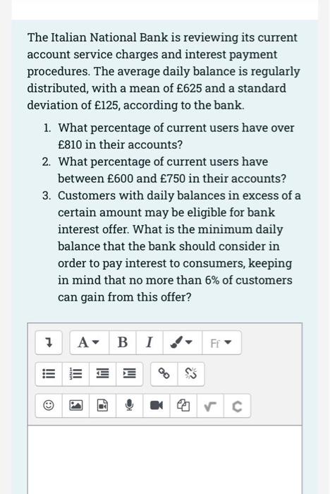 Solved The Italian National Bank is reviewing its current | Chegg.com