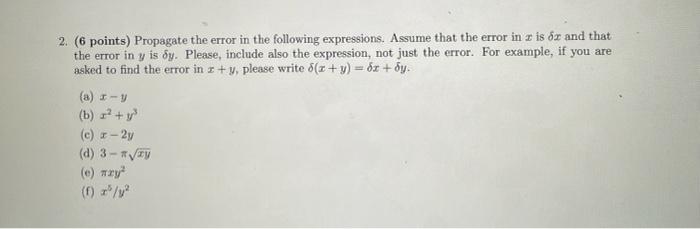 Solved Propagate the error in the following expressions. | Chegg.com