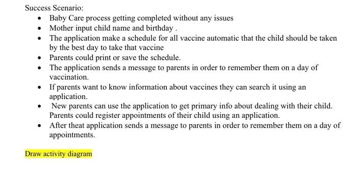 Solved Success Scenario: • Baby Care process getting | Chegg.com