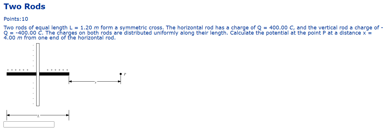 Solved Two RodsPoints:10Two rods of ﻿equal length L=1.20m | Chegg.com