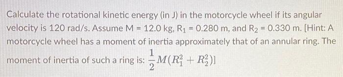 Solved Calculate the rotational kinetic energy (in J) in the | Chegg.com