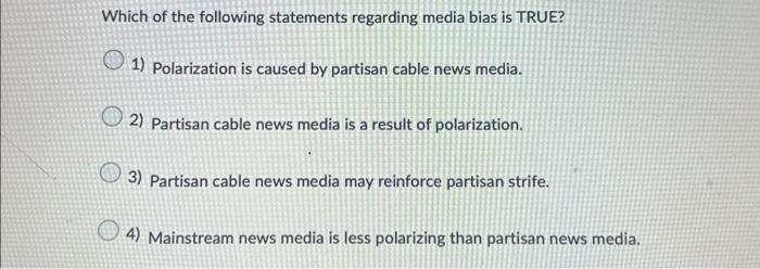 Which of the following statements regarding media | Chegg.com