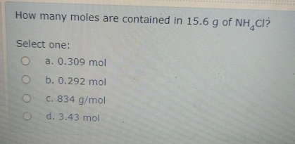 Solved How many moles are contained in 15.6g ﻿of | Chegg.com