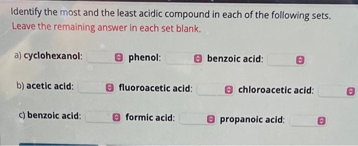 Solved Identify the most and the least acidic compound in | Chegg.com