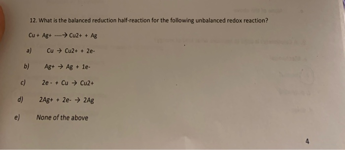 Solved 12. What is the balanced reduction half-reaction for | Chegg.com