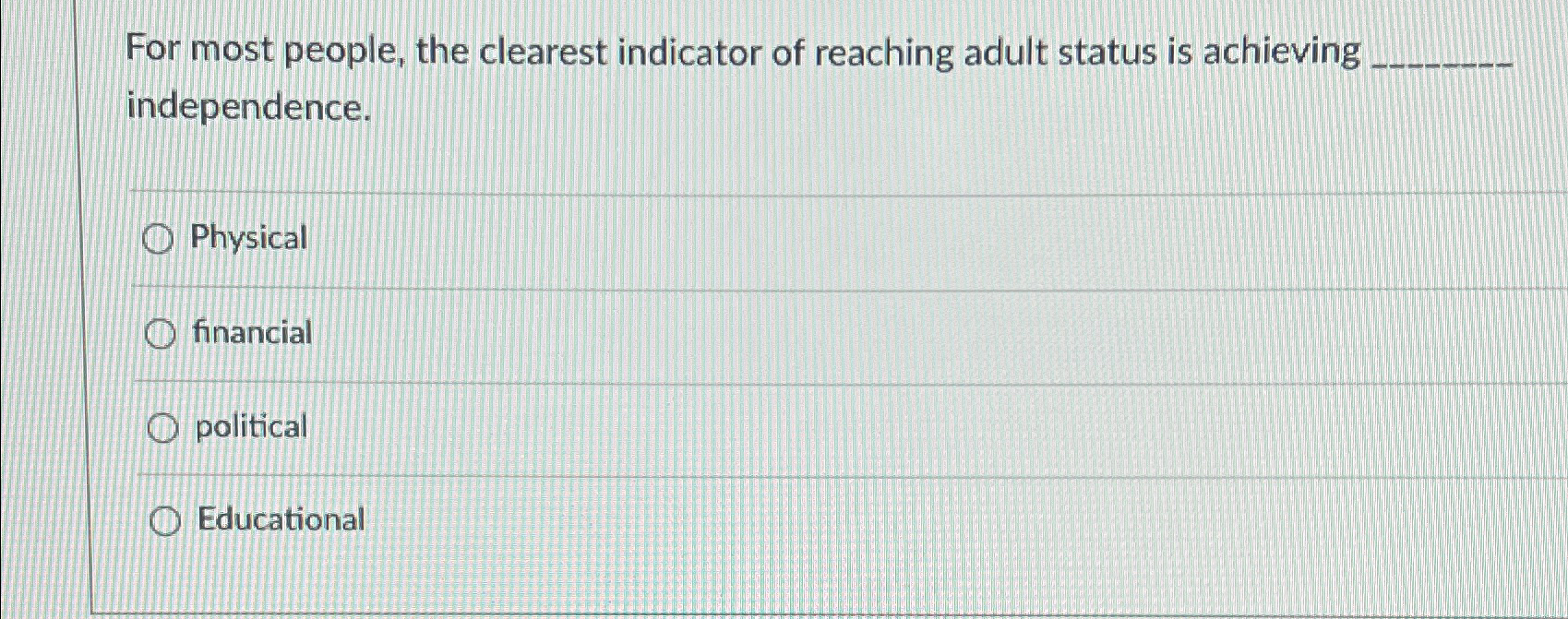 Solved For most people, the clearest indicator of reaching | Chegg.com