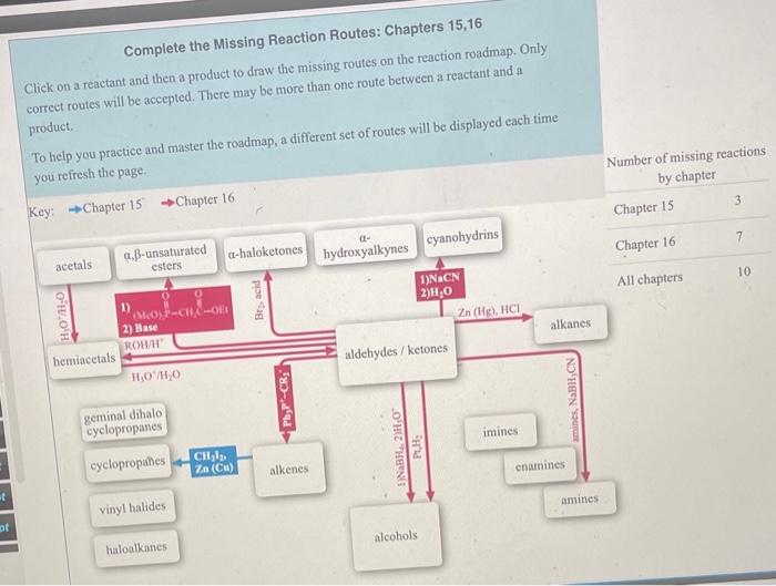 Complete the Missing Reaction Routes: Chapters 15,16 | Chegg.com