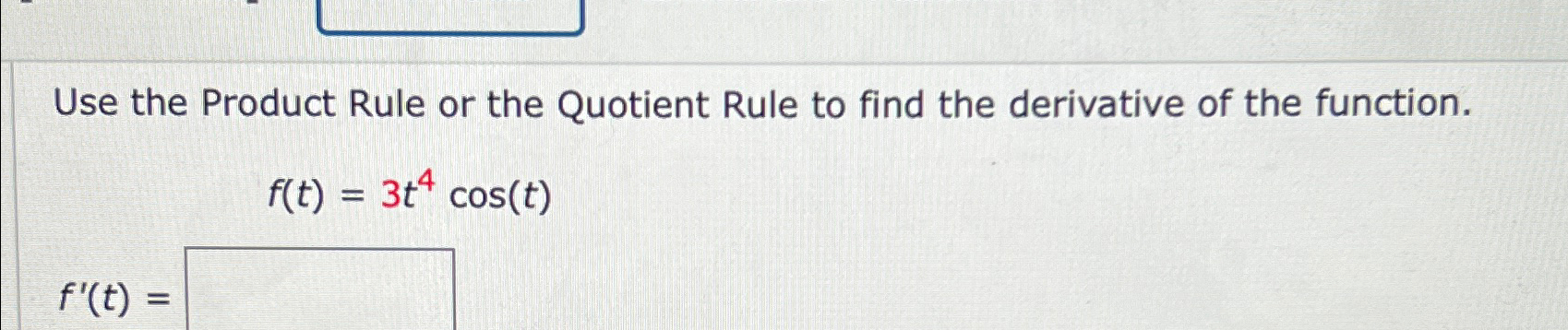 Solved Use the Product Rule or the Quotient Rule to find the | Chegg.com