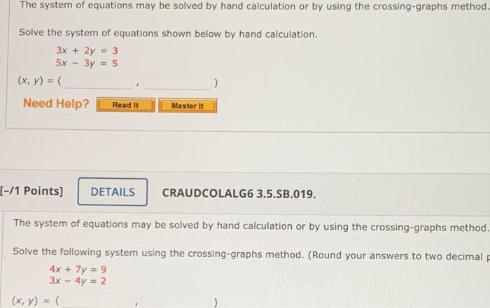 Solved The system of equations may be solved by hand | Chegg.com