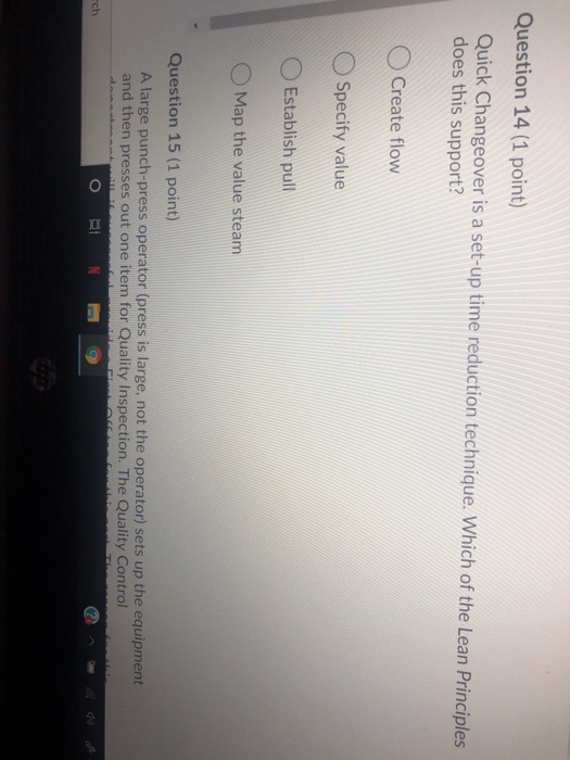 Solved Question 14 (1 point) Quick Changeover is a set-up | Chegg.com