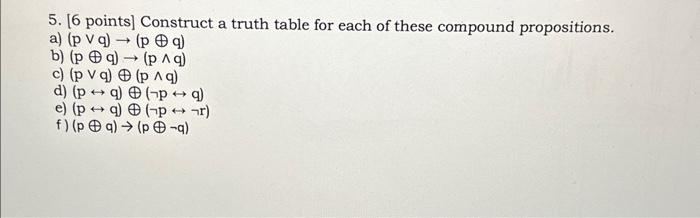 Solved 5. [ 6 points] Construct a truth table for each of | Chegg.com