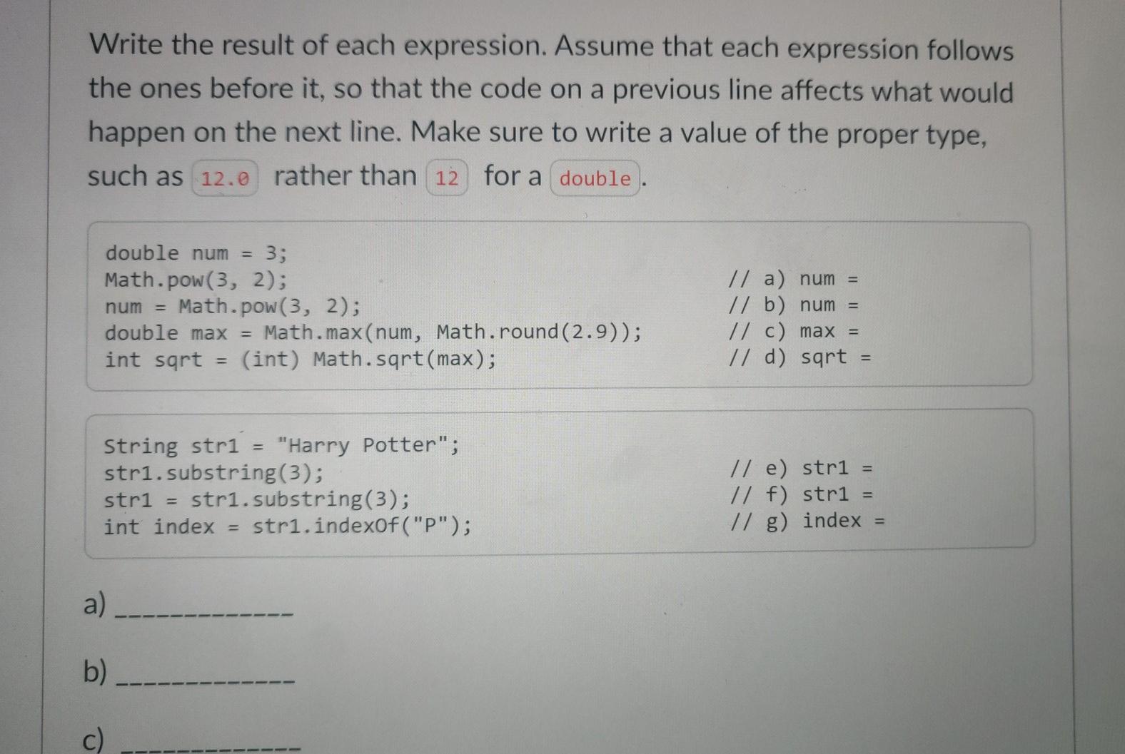 Solved Write the result of each expression. Assume that each | Chegg.com