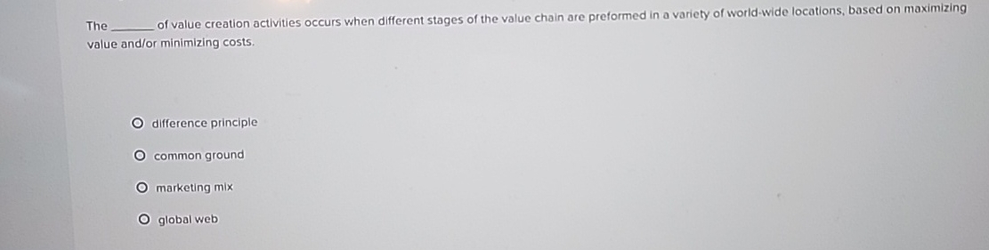 Solved The q, ﻿of value creation activities occurs when | Chegg.com
