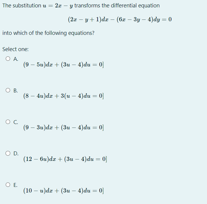Solved The substitution u=2x-y ﻿transforms the differential | Chegg.com