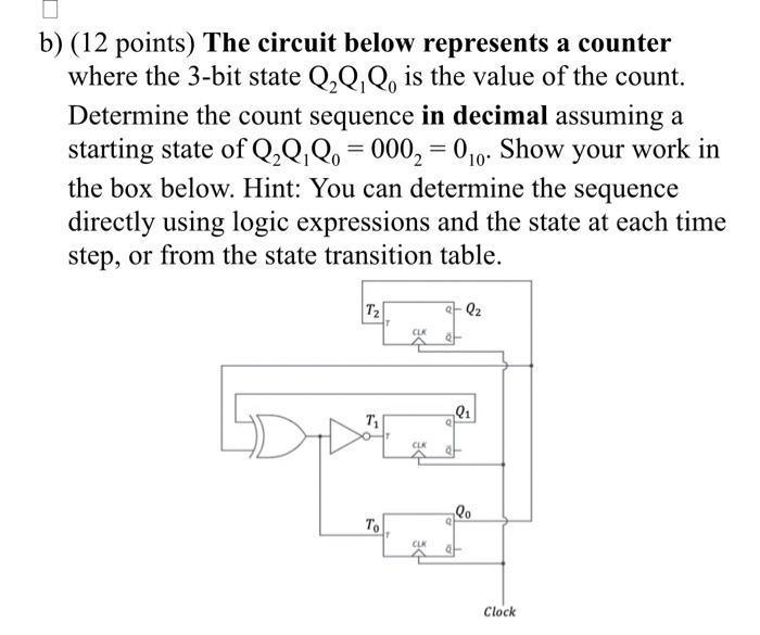 Solved b) (12 points) The circuit below represents a counter | Chegg.com