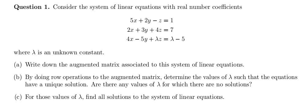 Solved Question 1. Consider the system of linear equations | Chegg.com