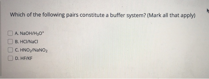 Solved Which of the following pairs constitute a buffer | Chegg.com