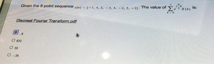 Solved Given the 8-point sequence | Chegg.com