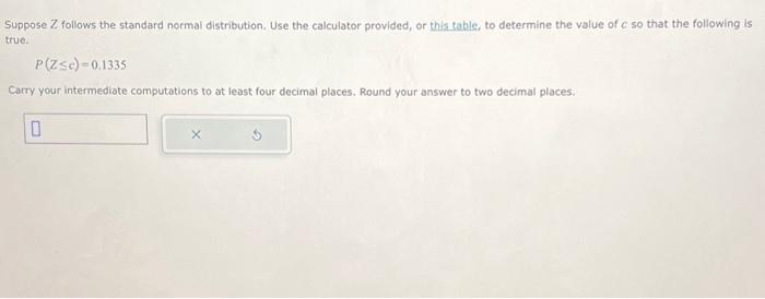 Solved Suppose Z Follows The Standard Normai Distribution