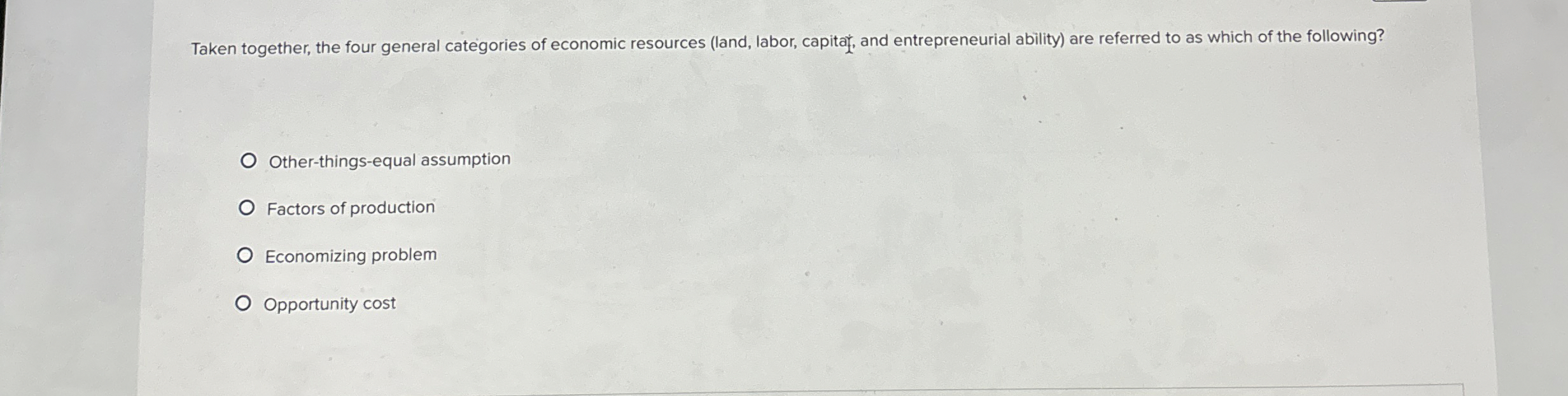 Solved Taken together, the four general categories of | Chegg.com