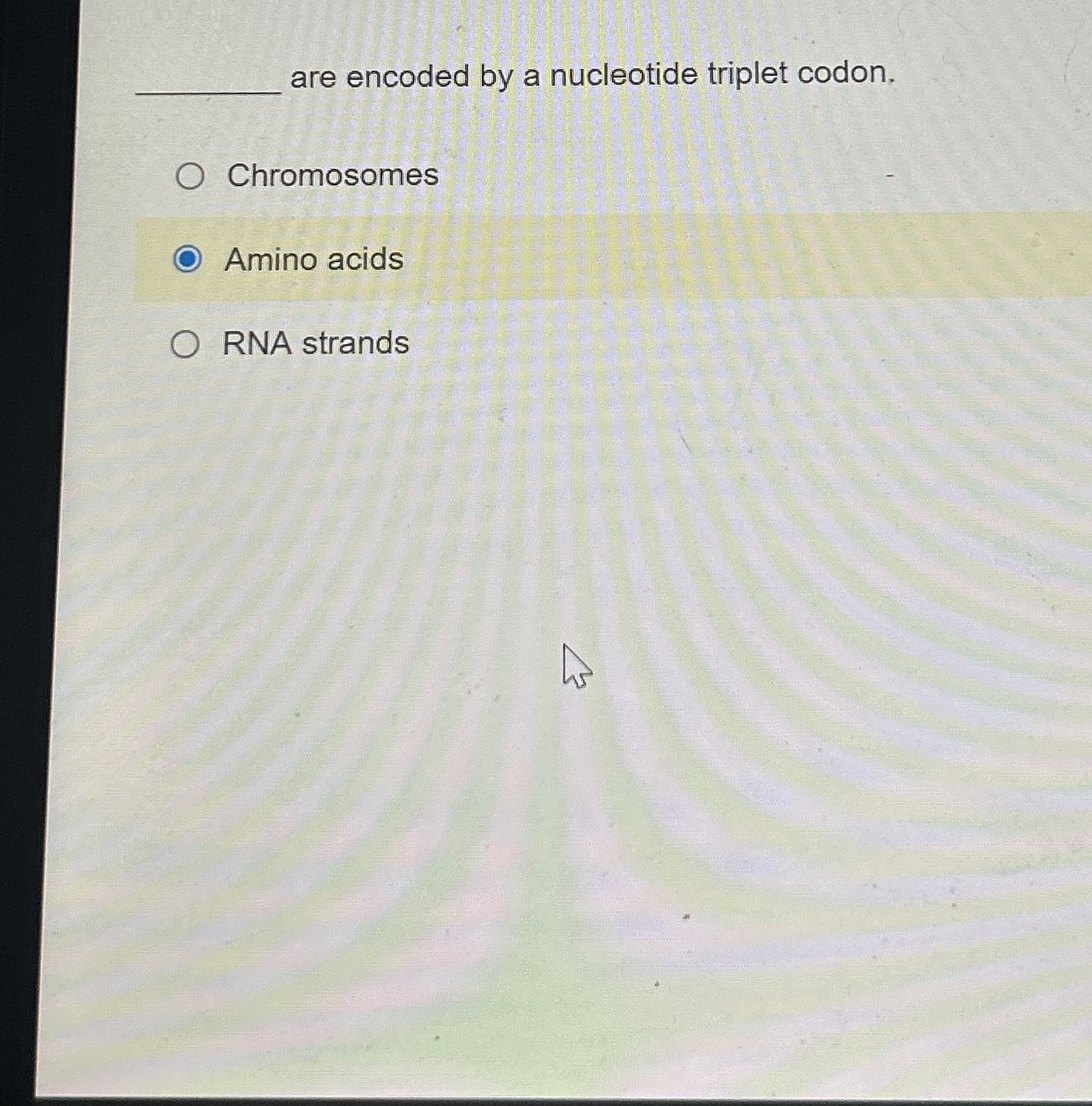 Solved are encoded by a nucleotide triplet | Chegg.com