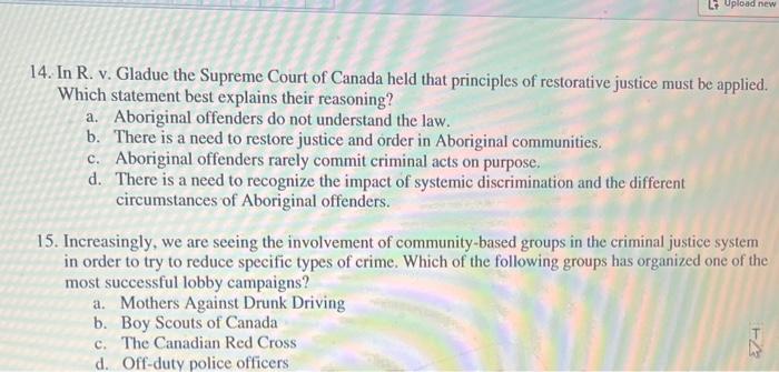 14. In R. v. Gladue the Supreme Court of Canada held | Chegg.com