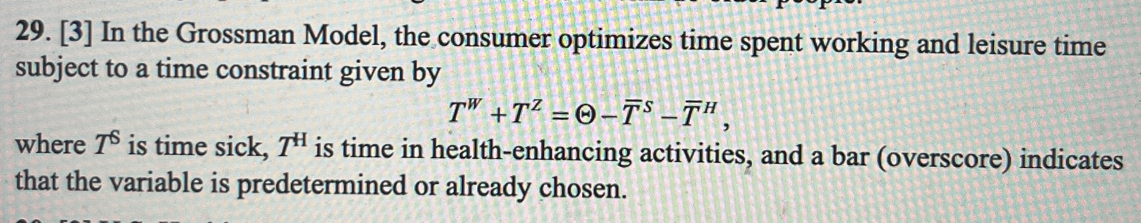 Solved [3] ﻿In the Grossman Model, the consumer optimizes | Chegg.com