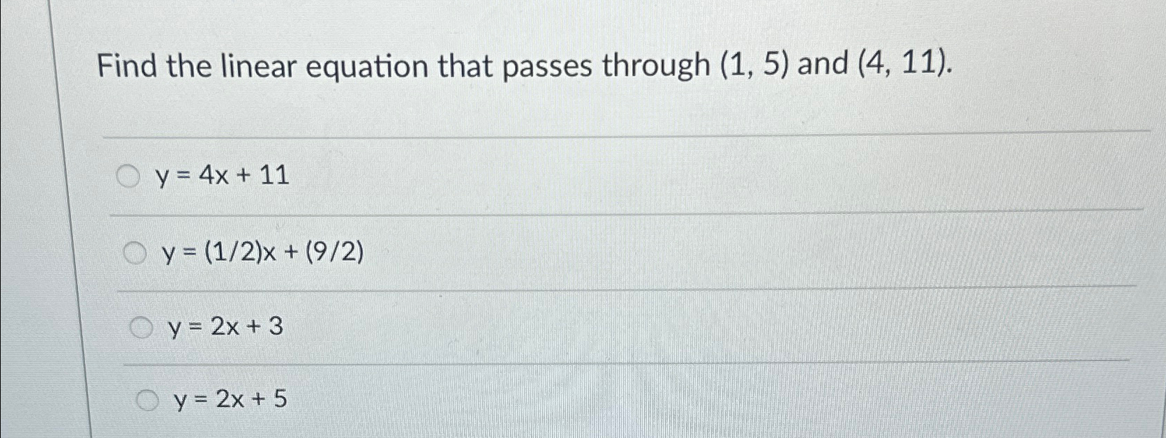 Solved Find the linear equation that passes through (1,5) | Chegg.com