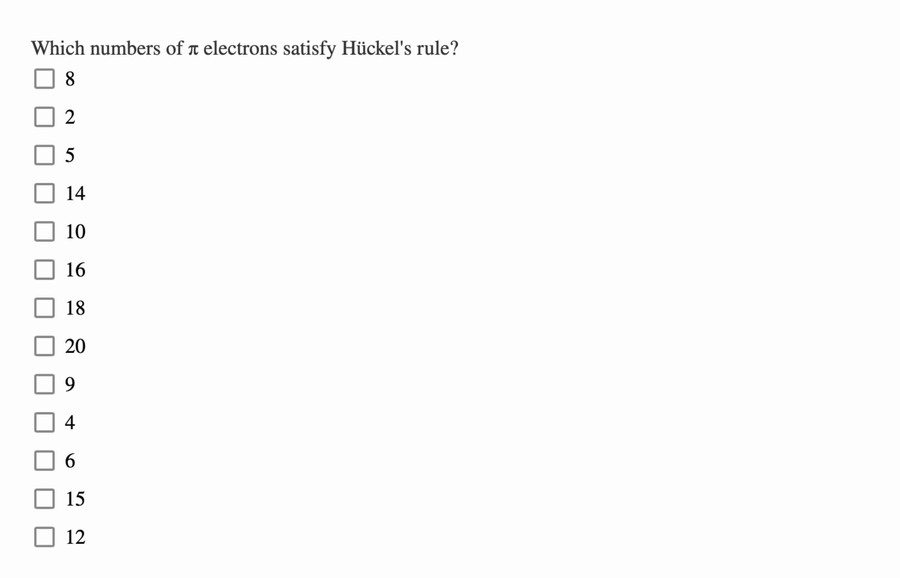 Solved Which numbers of \( \pi \) ﻿electrons satisfy | Chegg.com