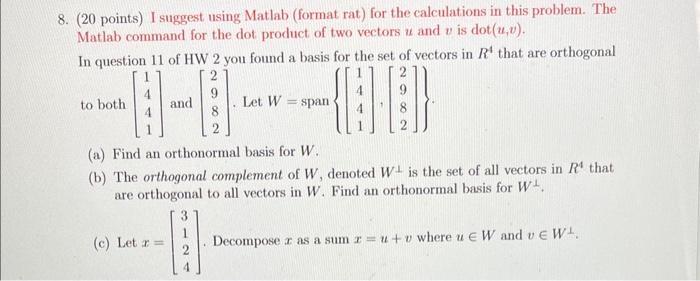 Solved 8. (20 points) I suggest using Matlab (format rat) | Chegg.com
