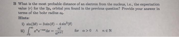 Solved B What is the most probable distance of an electron | Chegg.com