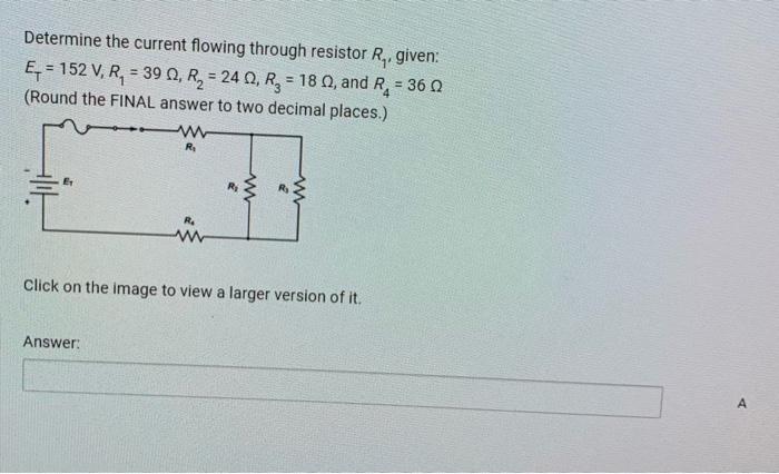 Solved Determine the current flowing through resistor R1, | Chegg.com