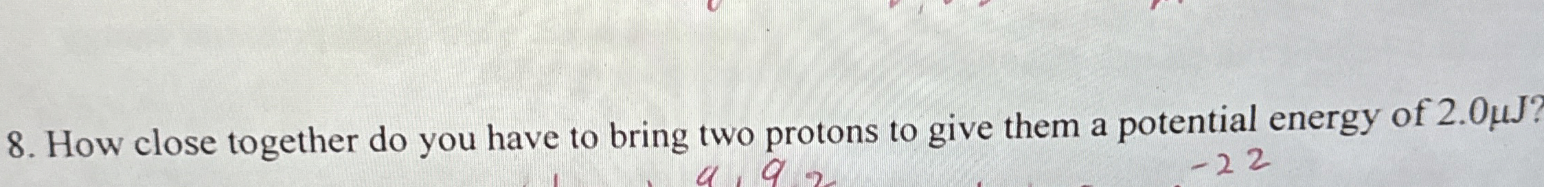 Solved How close together do you have to bring two protons | Chegg.com