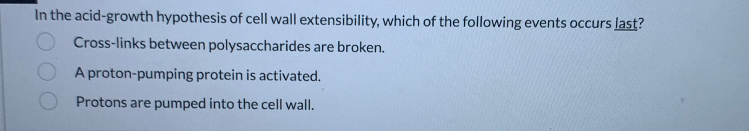 Solved In the acid-growth hypothesis of cell wall | Chegg.com
