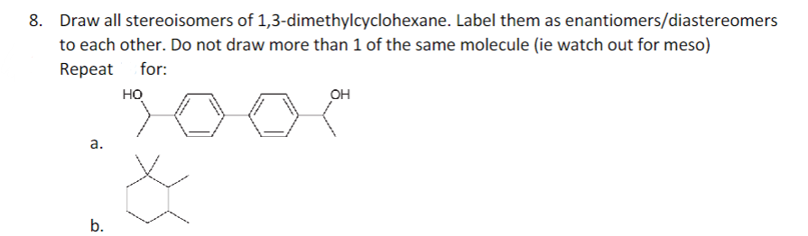 Solved Draw all stereoisomers of 1,3-dimethylcyclohexane. | Chegg.com