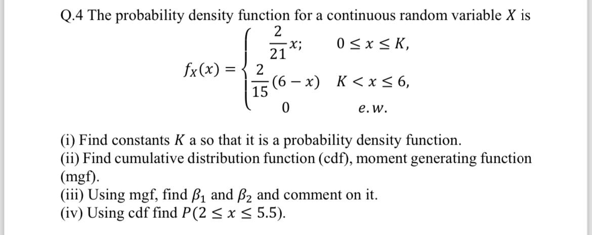 Solved Q. 4 ﻿The probability density function for a | Chegg.com
