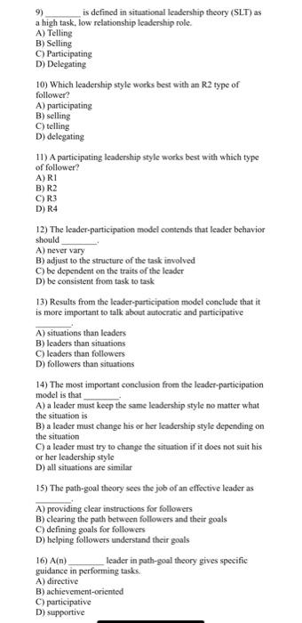 Solved 9) is defined in situational leadership theory (SLT) | Chegg.com