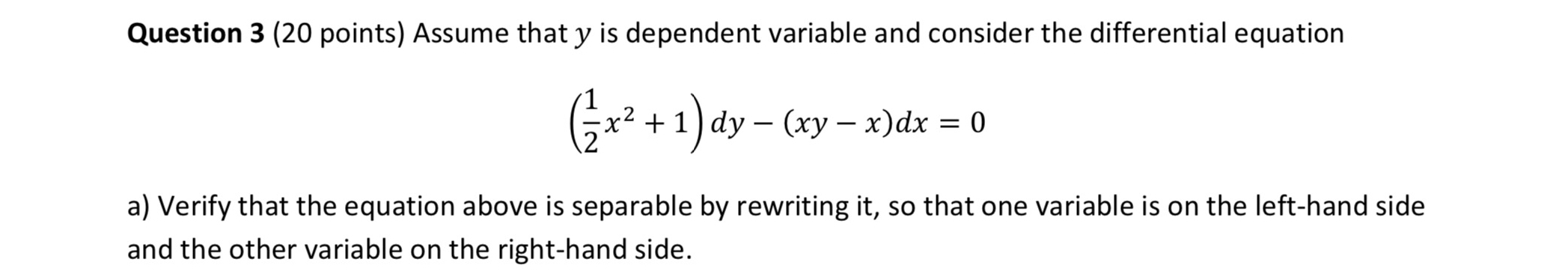 Solved Question 3 (20 ﻿points) ﻿Assume that y ﻿is dependent | Chegg.com