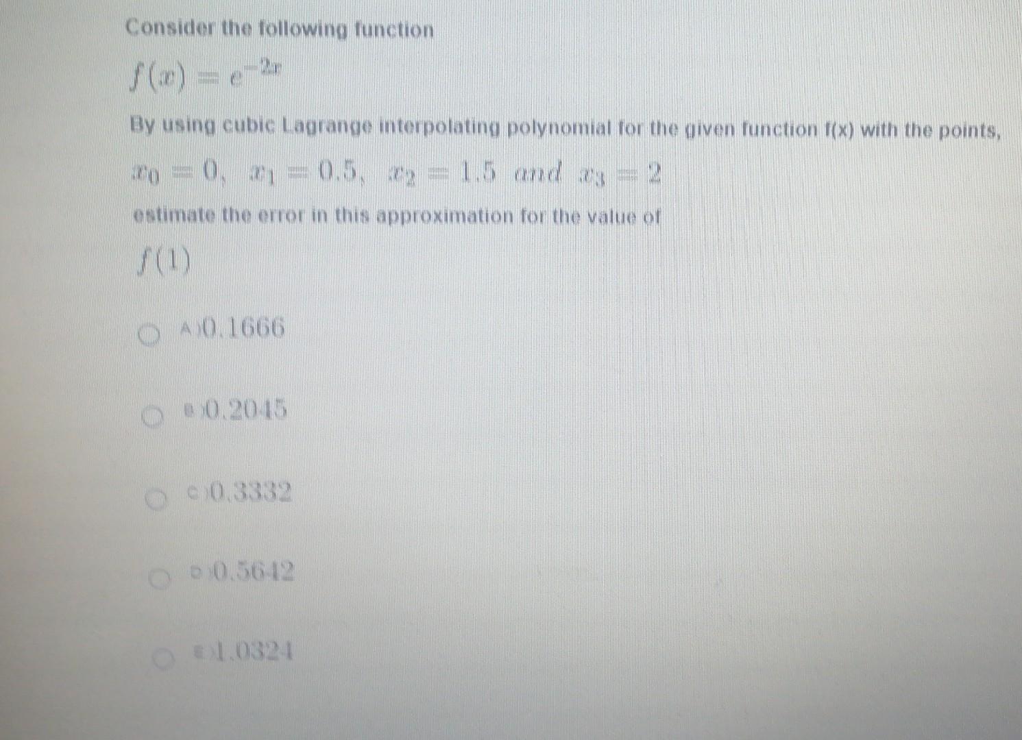 Solved Consider The Following Function F X E−2x By Using