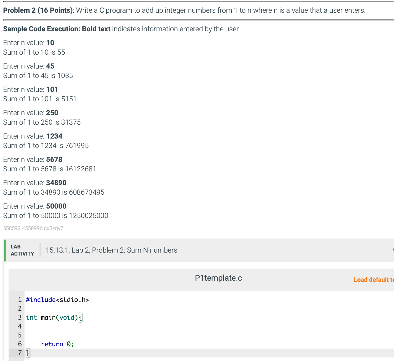 Solved Problem 2 (16 ﻿Points): Write a C program to add up | Chegg.com