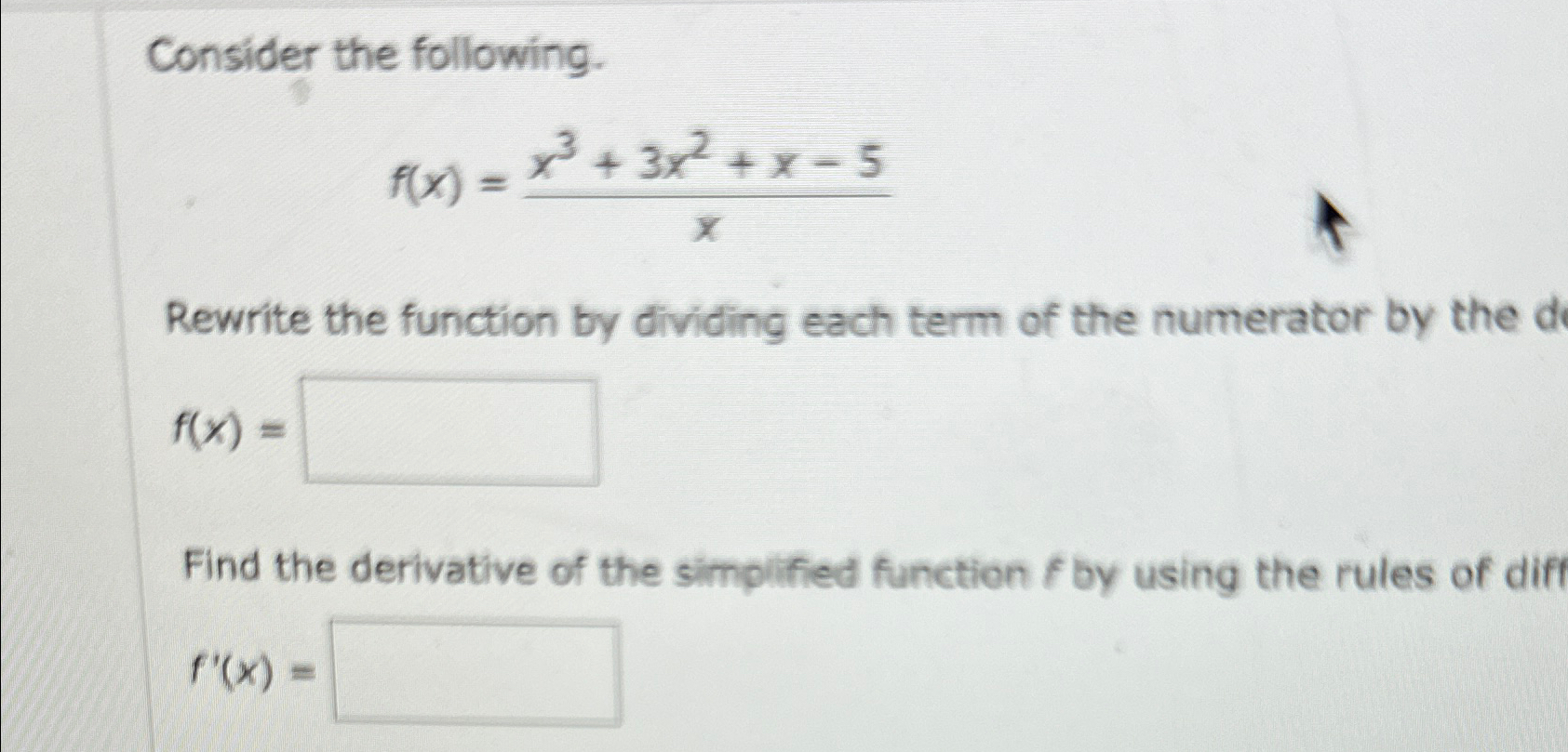 Solved Consider The Following F X X3 3x2 X 5xrewrite The