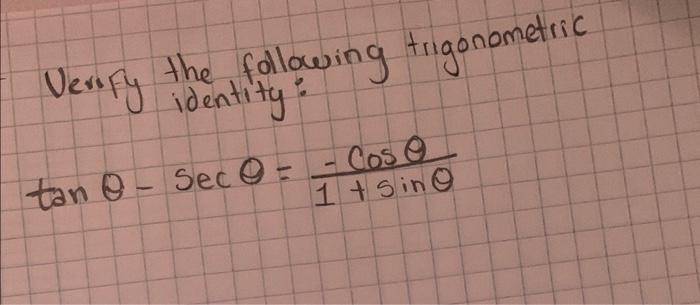 Solved Verify the following trigonometric identity: | Chegg.com