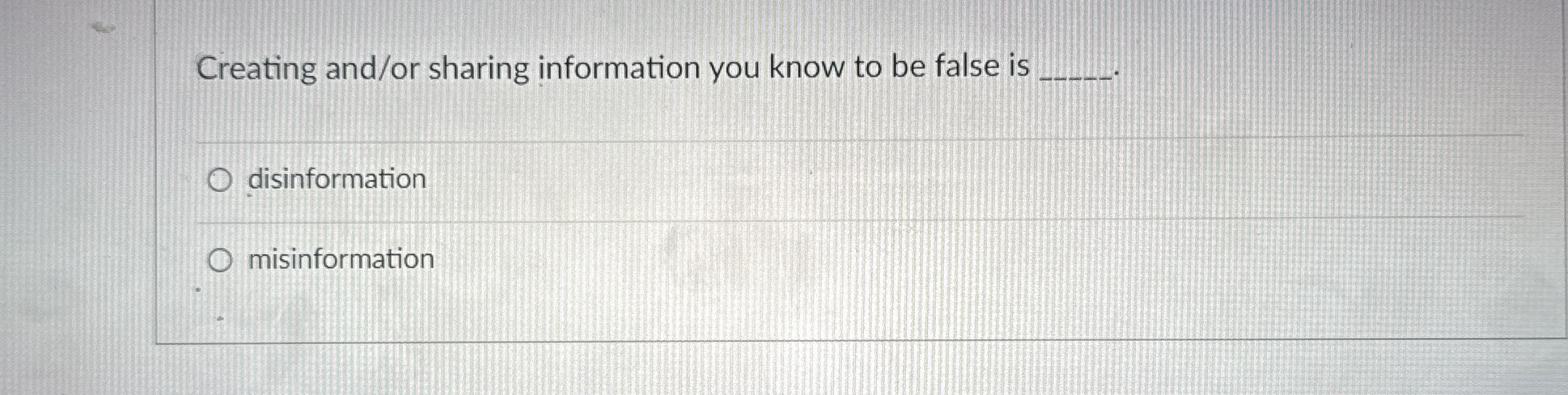 Solved Creating and/or sharing information you know to be | Chegg.com
