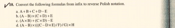 (Solved) : 10 Convert Following Formulas Infix Reverse Polish Notation ...