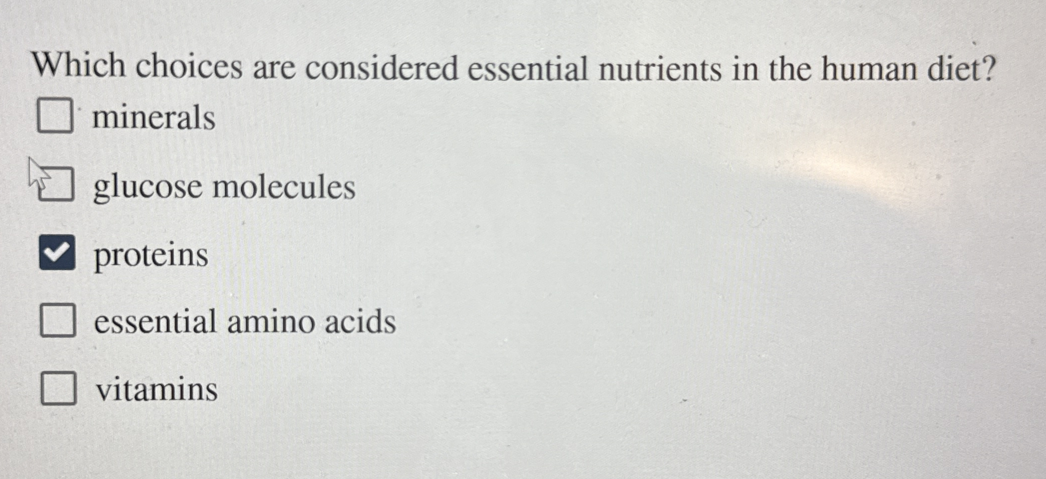 Solved Which choices are considered essential nutrients in | Chegg.com
