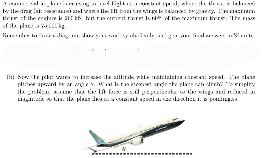 Solved A commercial airplane is cruising in level flight at | Chegg.com