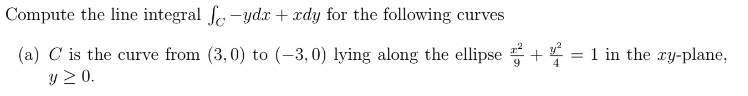 Solved Compute the line integral ∫C﻿-ydx+xdy ﻿for the | Chegg.com