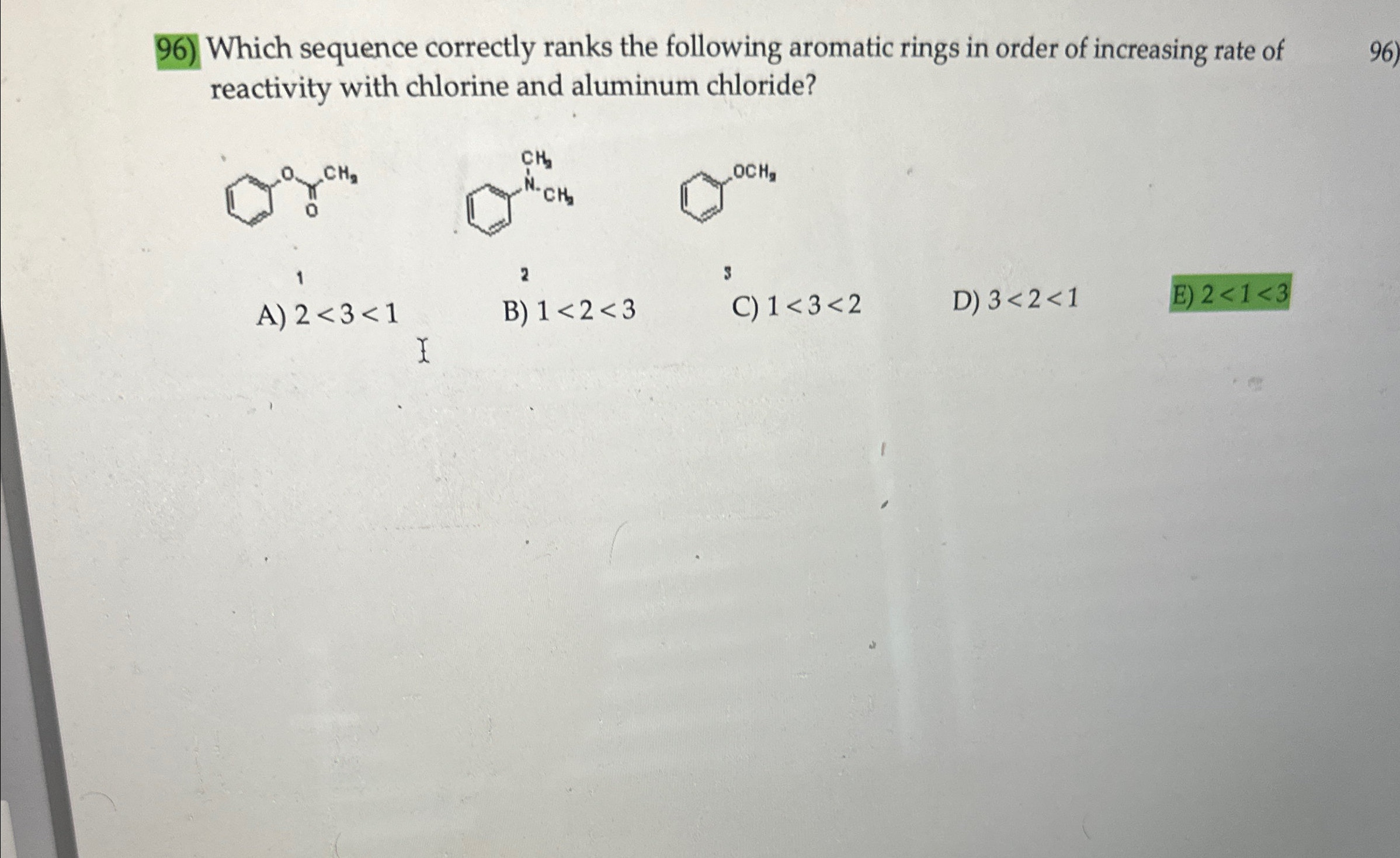 Solved Which sequence correctly ranks the following aromatic | Chegg.com