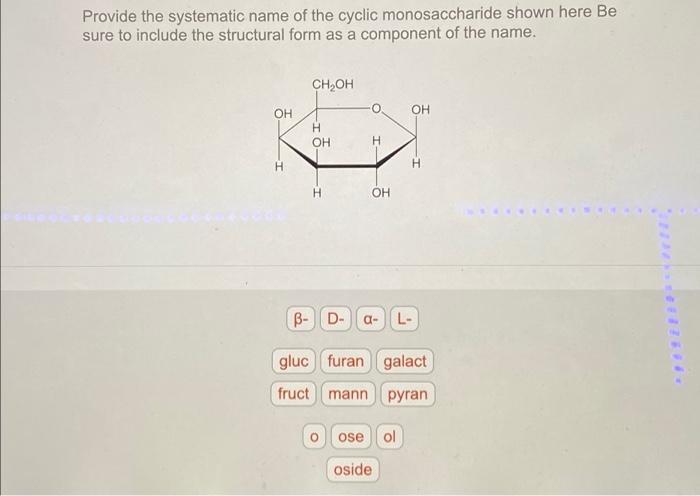 Solved Provide the systematic name of the cyclic | Chegg.com